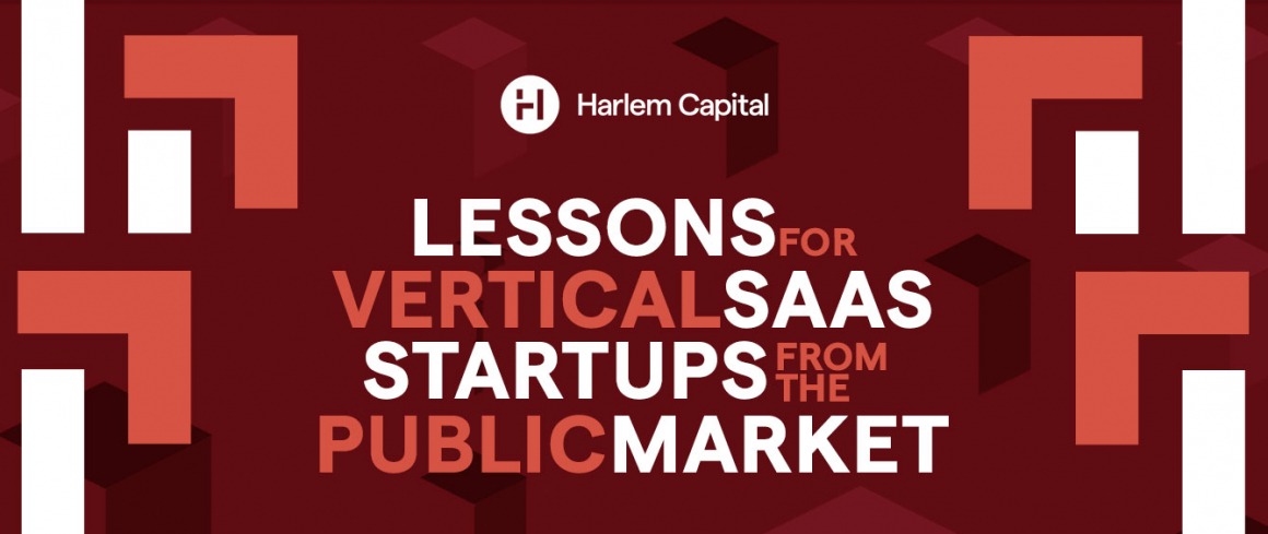 Lessons for Vertical SaaS Startups from the Public Market - HCP